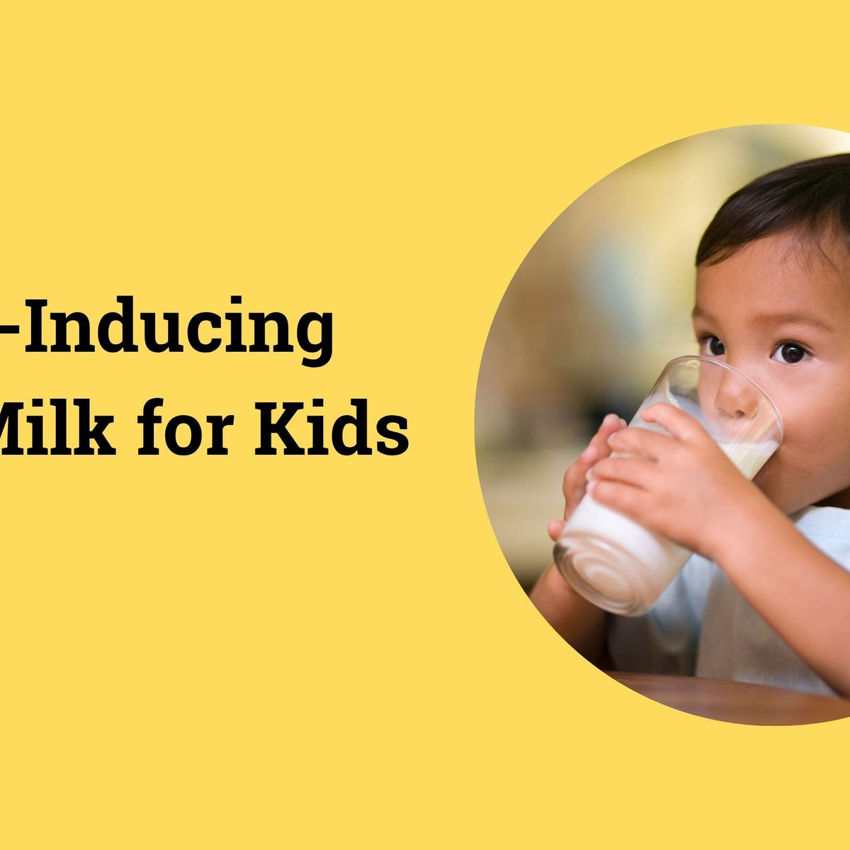 Sleep-Inducing Warm Milk for Kids – Easy Peasie, LLC